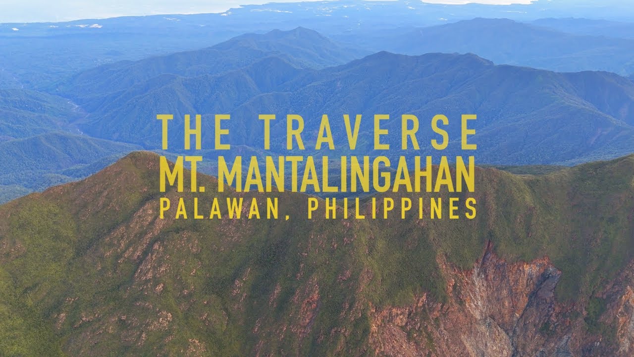 Mt. Mantalingahan — The Lessons and Realizations on the Trail - YouTube