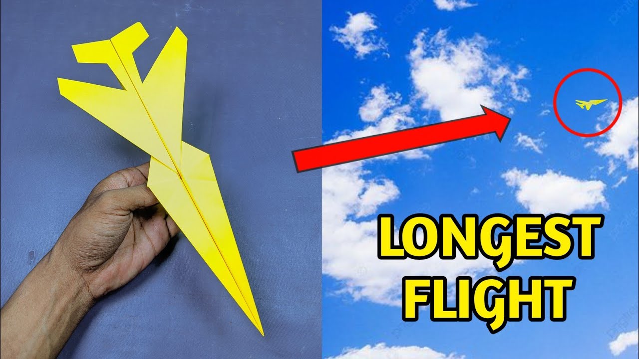 Origami Planes - How to make a paper airplane that fly a long, Longest ...