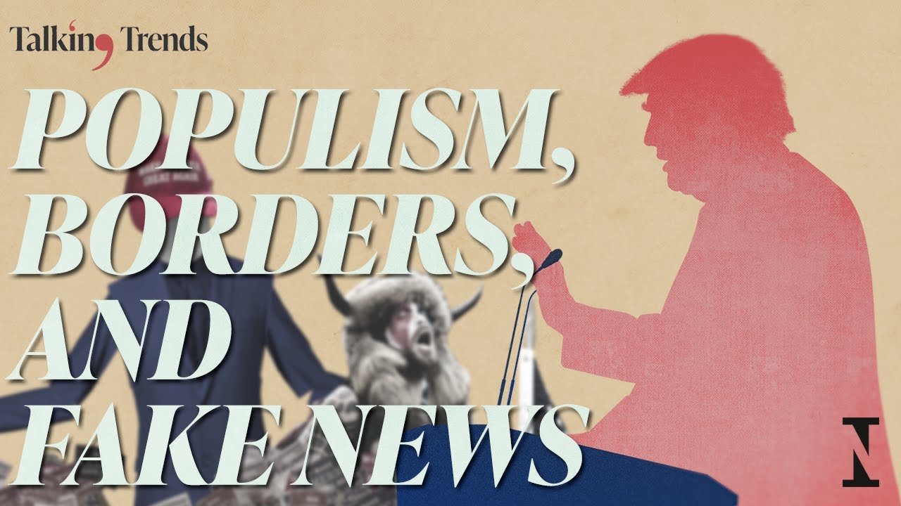 Populism, Borders, and Fake News: NYT Journalist Explains - YouTube
