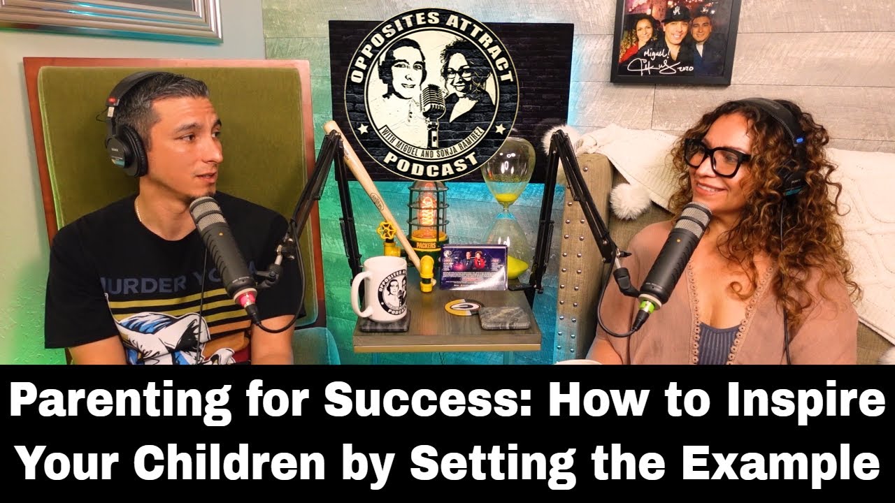 Parenting for Success: How to Inspire Your Children by Setting the ...