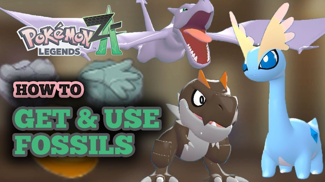 How to Get & Use Fossils in Pokemon Legends Z-A - Restore from Sail ...