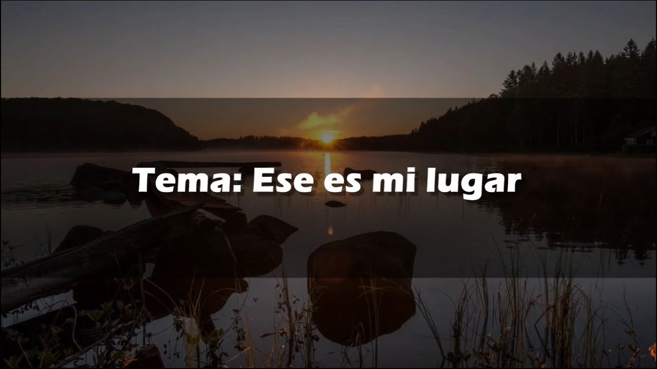 ESE ES MI LUGAR - YouTube