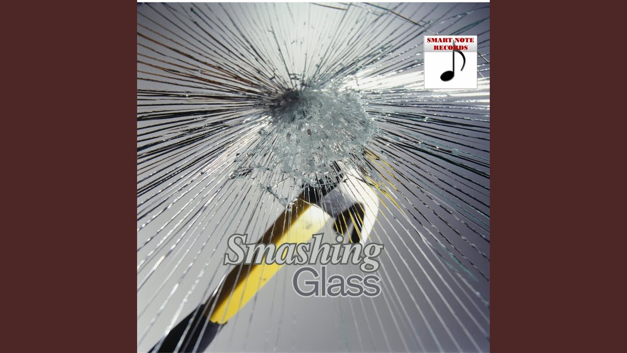 Smashing Glass - YouTube