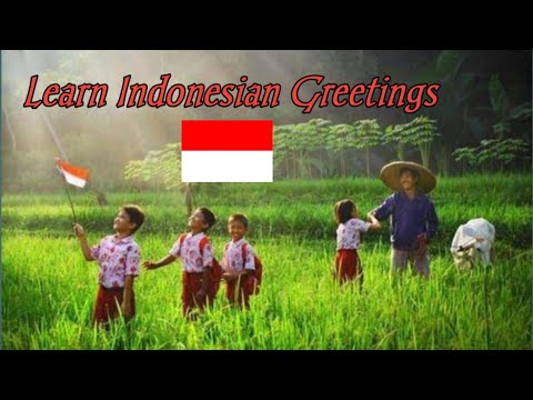 Learn Indonesian Greetings - YouTube