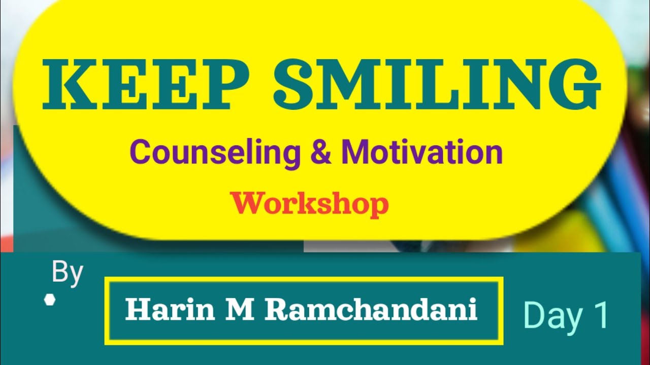 Motivational session | #happiness #strong #smile #counseling #harin ...