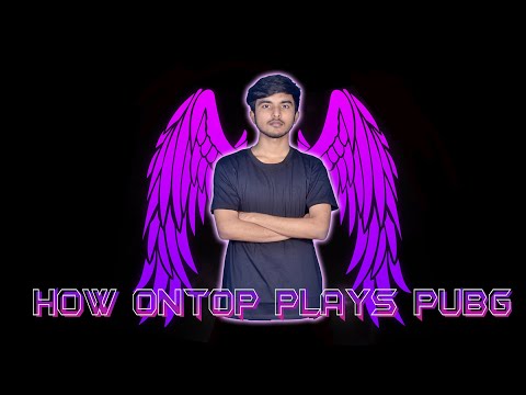 HOW ONTOP PLAYS PUBG