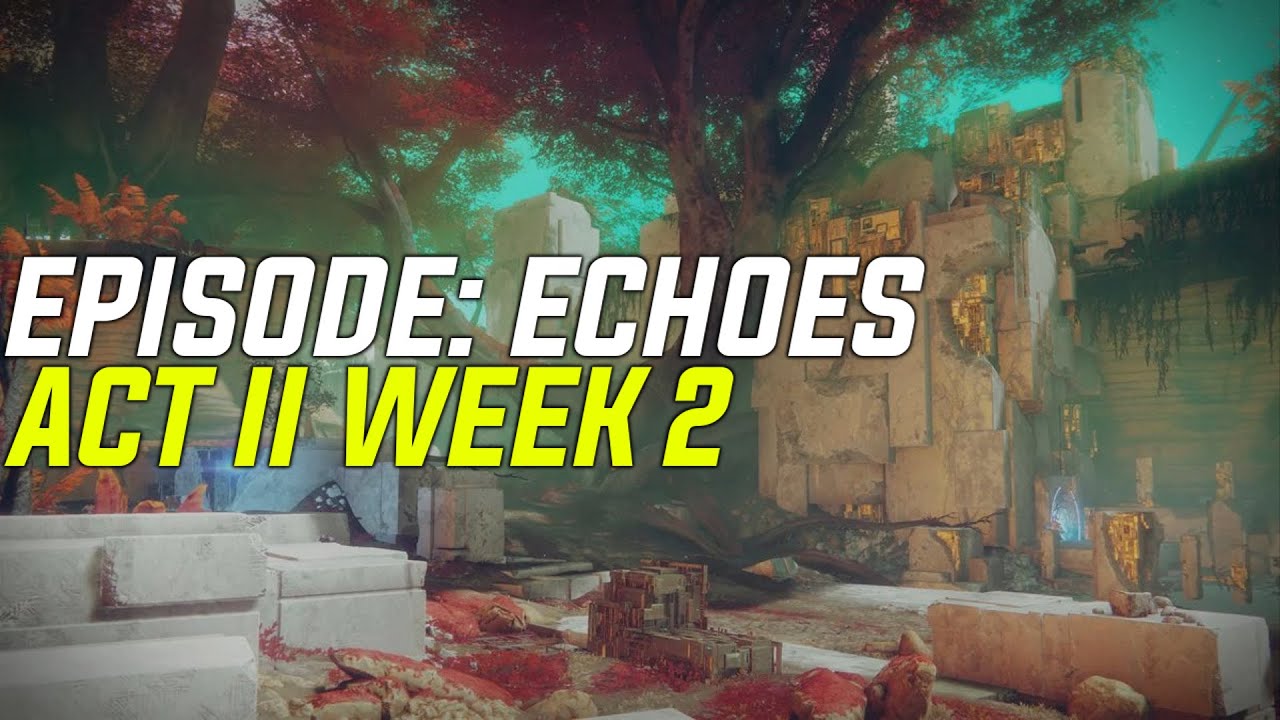 Destiny 2: Episode: Echoes Act II - Week 2 Guide (Specimen ID: NES005 ...