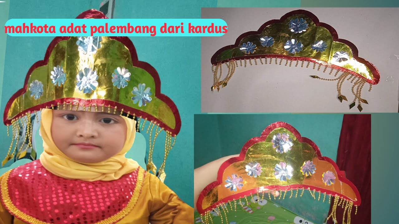 Tutorial membuat mahkota adat palembang | topi karnaval/how to make a ...