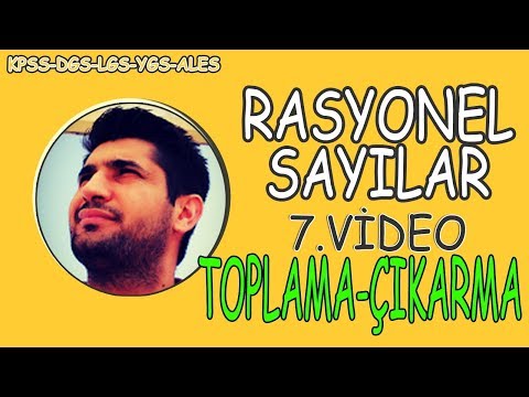 #RASYONEL #SAYILAR 7.VİDEO RASYONEL SAYILARDA #TOPLAMA-ÇIKARMA