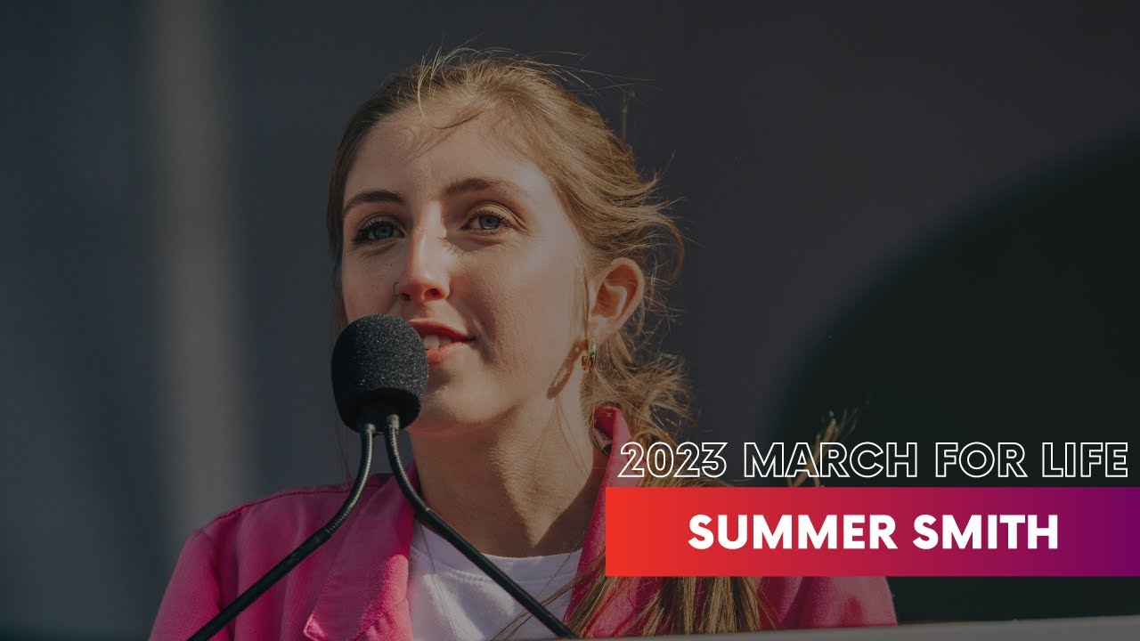 Summer Smith | 2023 March for Life - YouTube