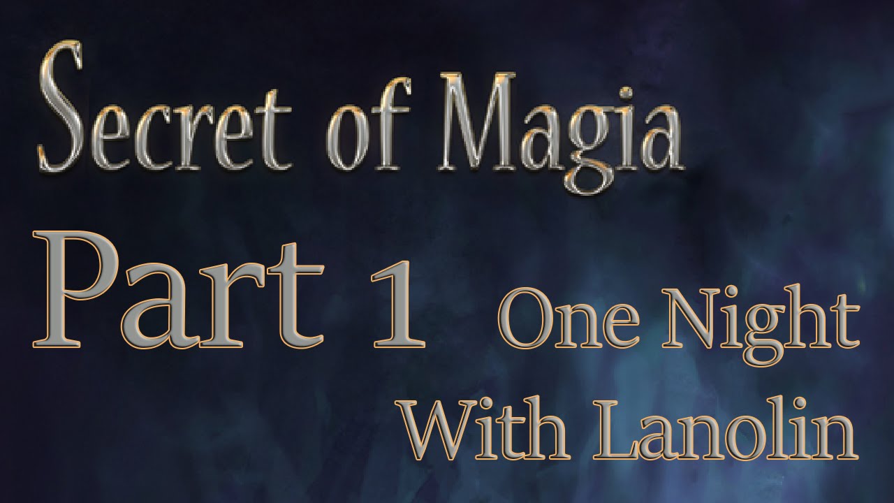 Secret of Magia: Part 1 - One Night with Lanolin (Gameplay/Commentary) - YouTube