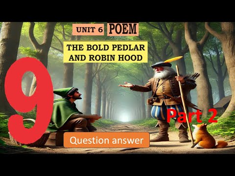 unit 6 poem the bold pedlar and robin hood part 2 - YouTube
