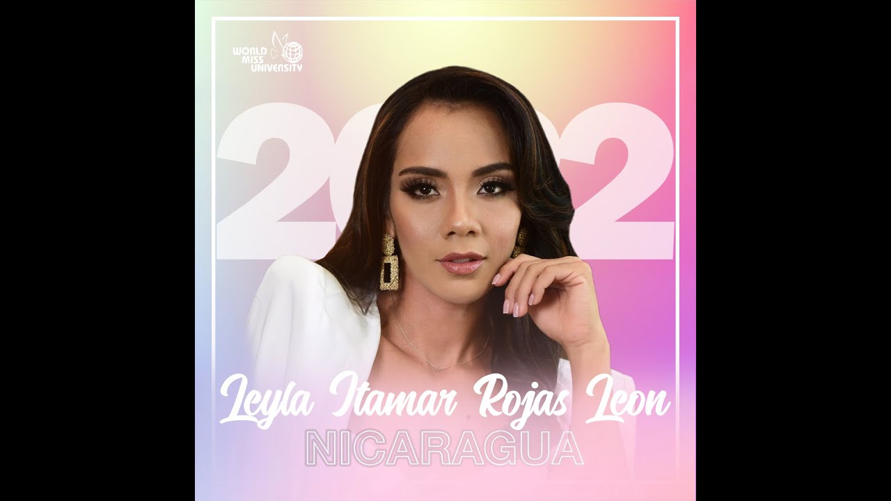 31st WMU Profile VD - Leyla Itamar Rojas Leon, Nicaragua - YouTube