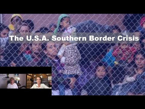 The U.S.A. Southern Border Crisis - YouTube
