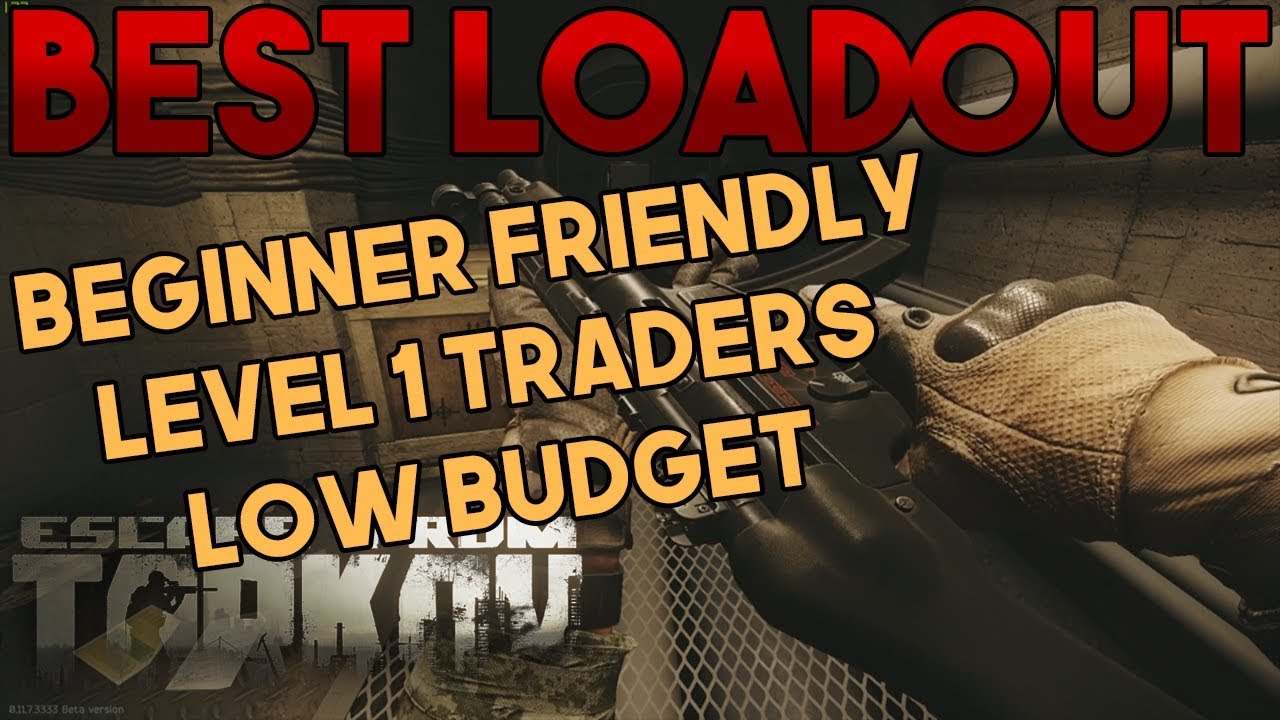 Escape From Tarkov - The BEST level 1 budget loadout | MP5 guide, tips ...