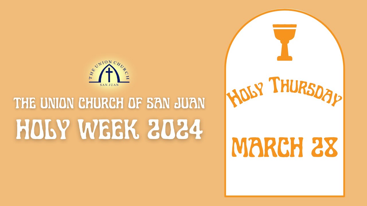 Holy Thursday Worship Service - March 28, 2024 - YouTube