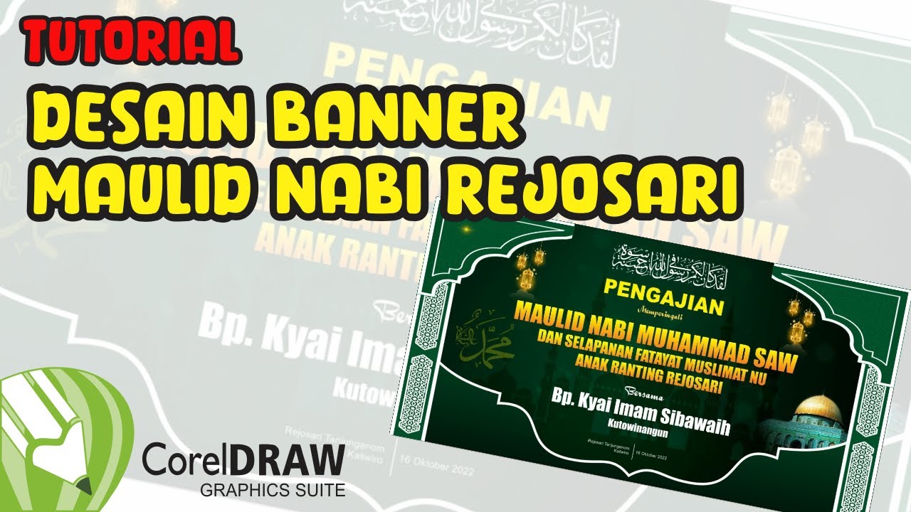 DESAIN BANNER MAULID NABI DESA REJOSARI TANJUNGANOM KALIWIRO - YouTube