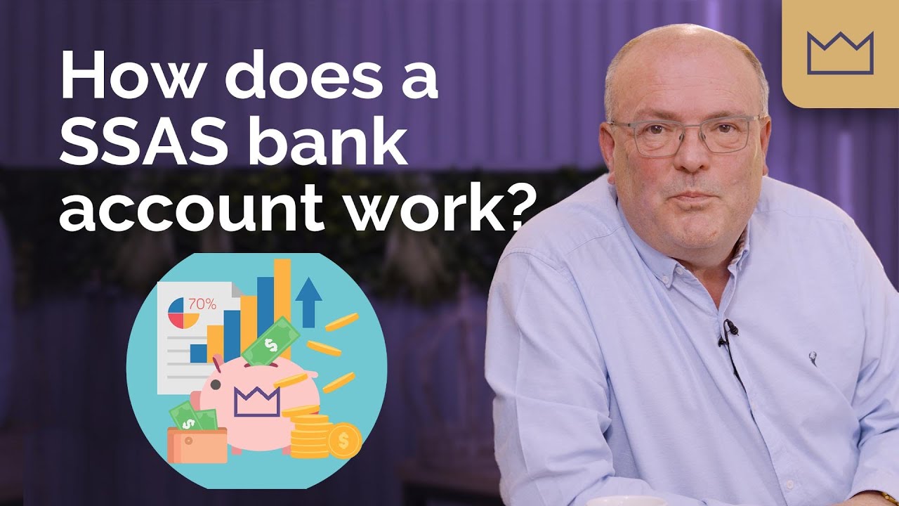 SSAS Pension: How does a SSAS bank account work? - YouTube