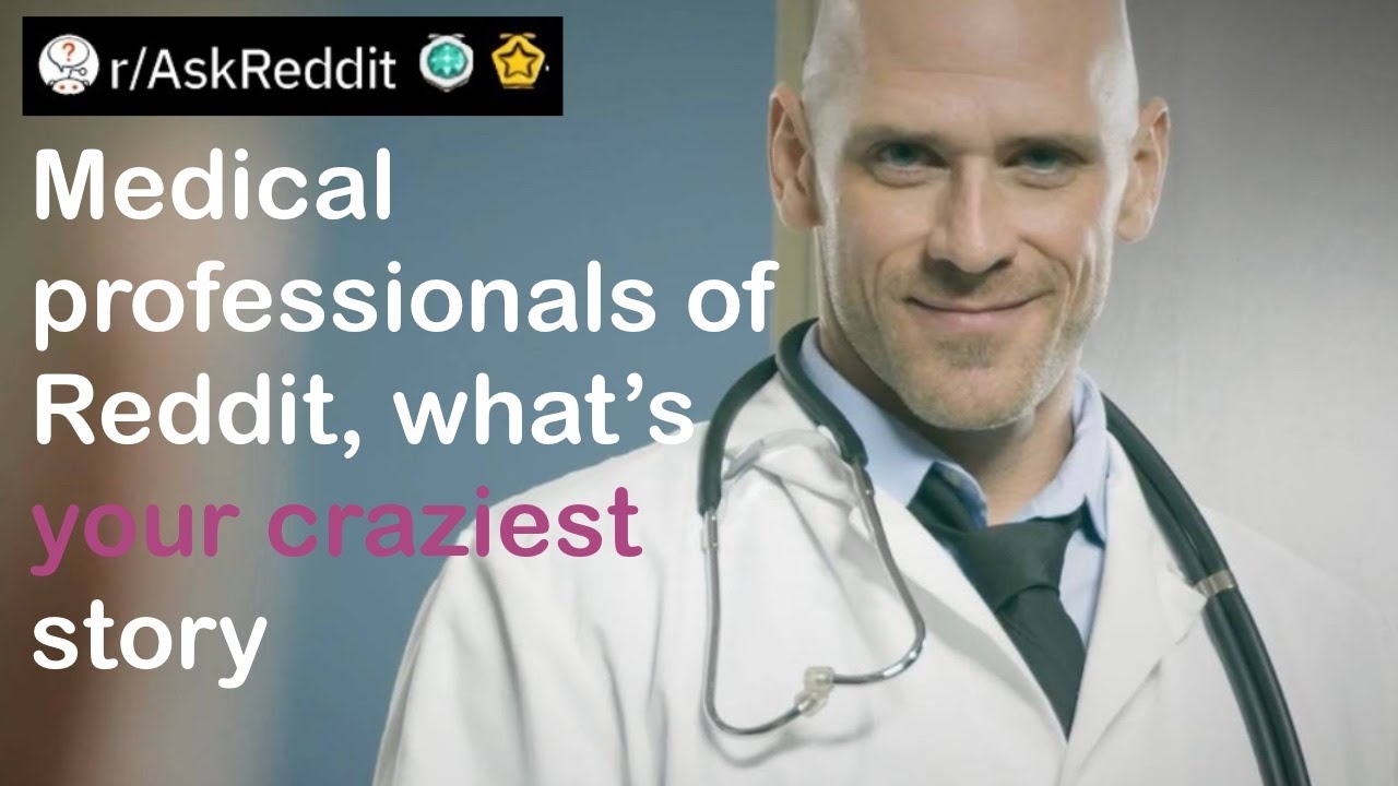 Medical Professionals FINALLY Spill The TEA!!! Top Reddit Stories - YouTube
