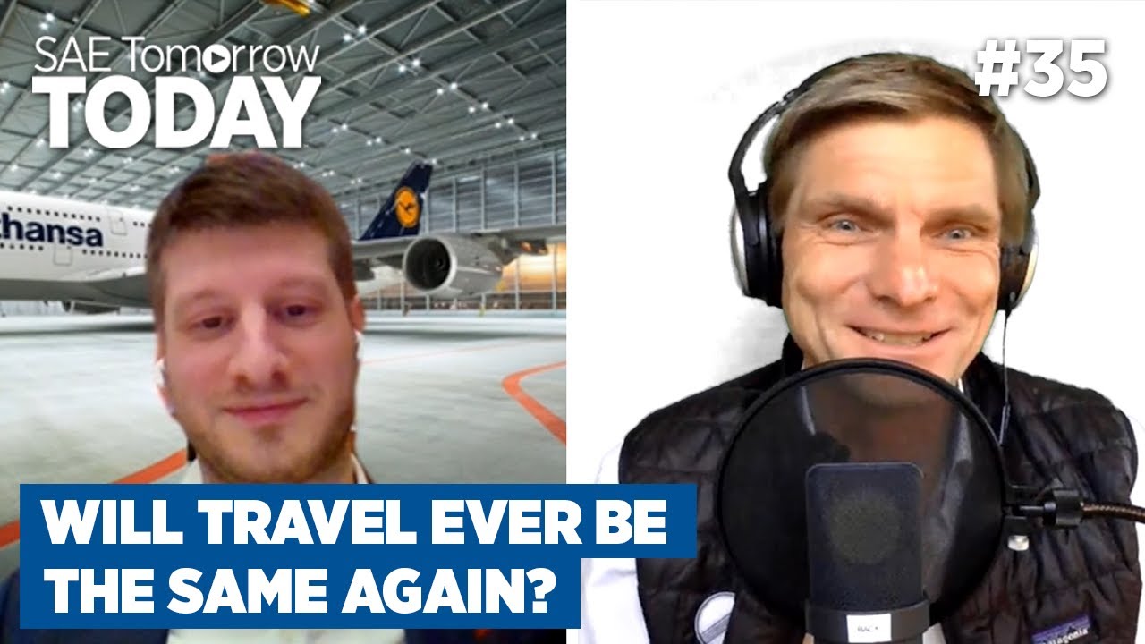 Will Travel Ever Be the Same Again? // SAE Tomorrow Today - YouTube