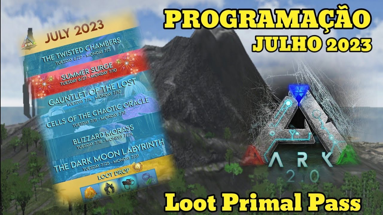 PROGRAMAÇÃO DE JULHO 2023 DO ARK MOBILE: MASMORRAS & LOOT DROP PRIMAL ...