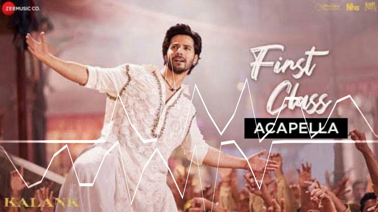 Kalank - First Class Acapella Free Download - YouTube