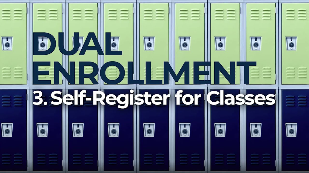Dual Enrollment: Self-Register for Classes - YouTube
