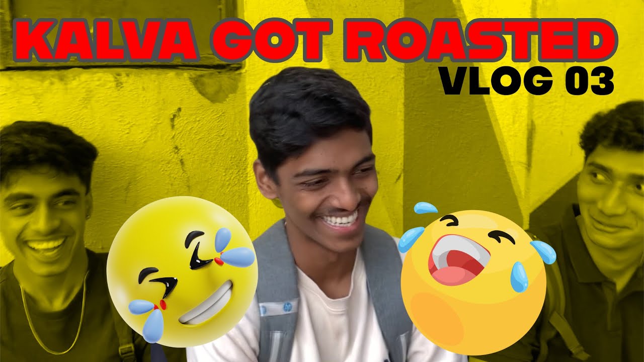 KALVA GOT ROASTED🤣 | VLOG 03 - YouTube