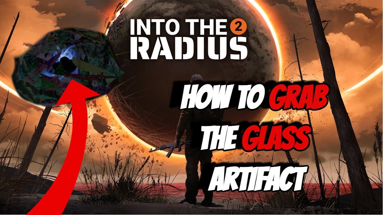 How To Grab The Glass Artifact In Into The Radius 2 - YouTube