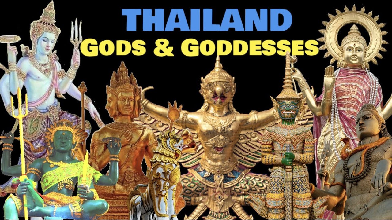 Thailand Gods and Goddesses - YouTube