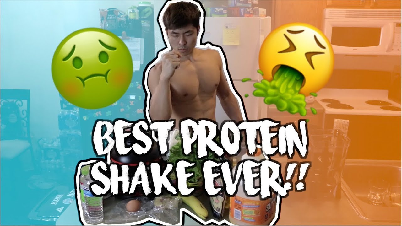The Best Protein Shake Ever!! (GROSS) - YouTube