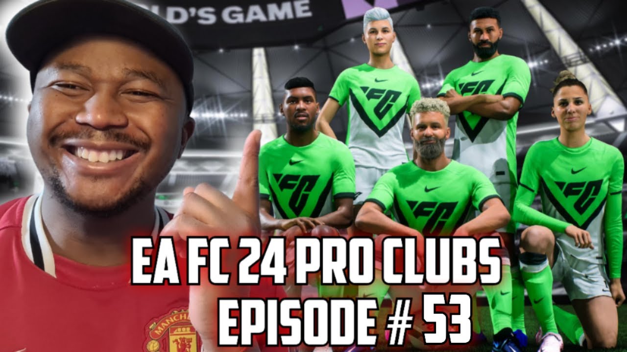 TAKING ON EA FC 24 PRO CLUBS!! EP #53 - YouTube