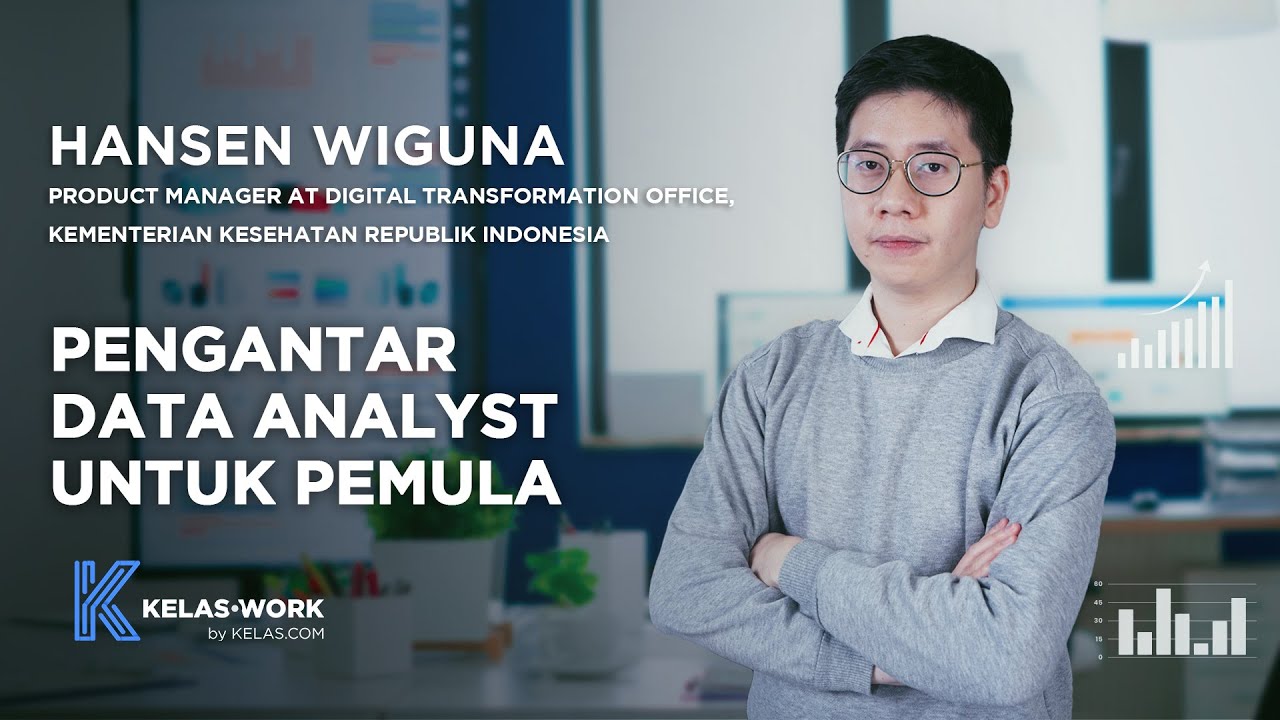 Hansen Wiguna - Pengantar Data Analyst untuk Pemula - Trailer Kelas ...
