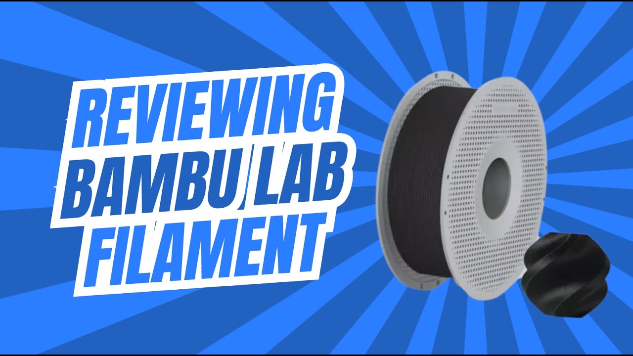 Reviewing Bambu Lab Filament - YouTube
