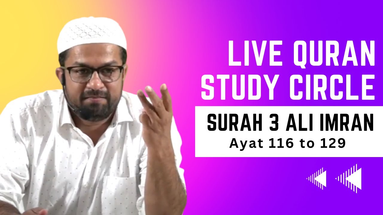 Surah 3 Al Imran Ayat 116 129 23 Ramzan 2024 Live Quran Study In surah-3-al-imran-ayat-116-129-23-ramzan-2024-live-quran-study-in