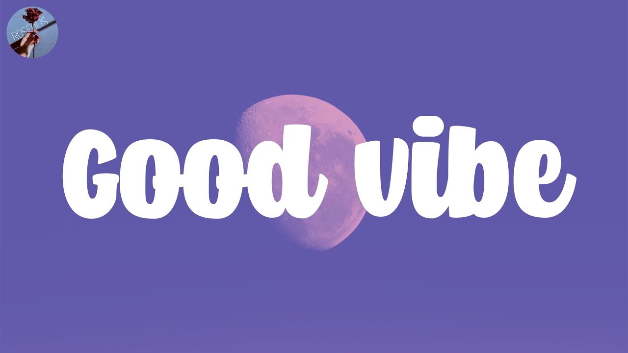 Good vibe songs playlist - Viral Tiktok Songs - YouTube Music