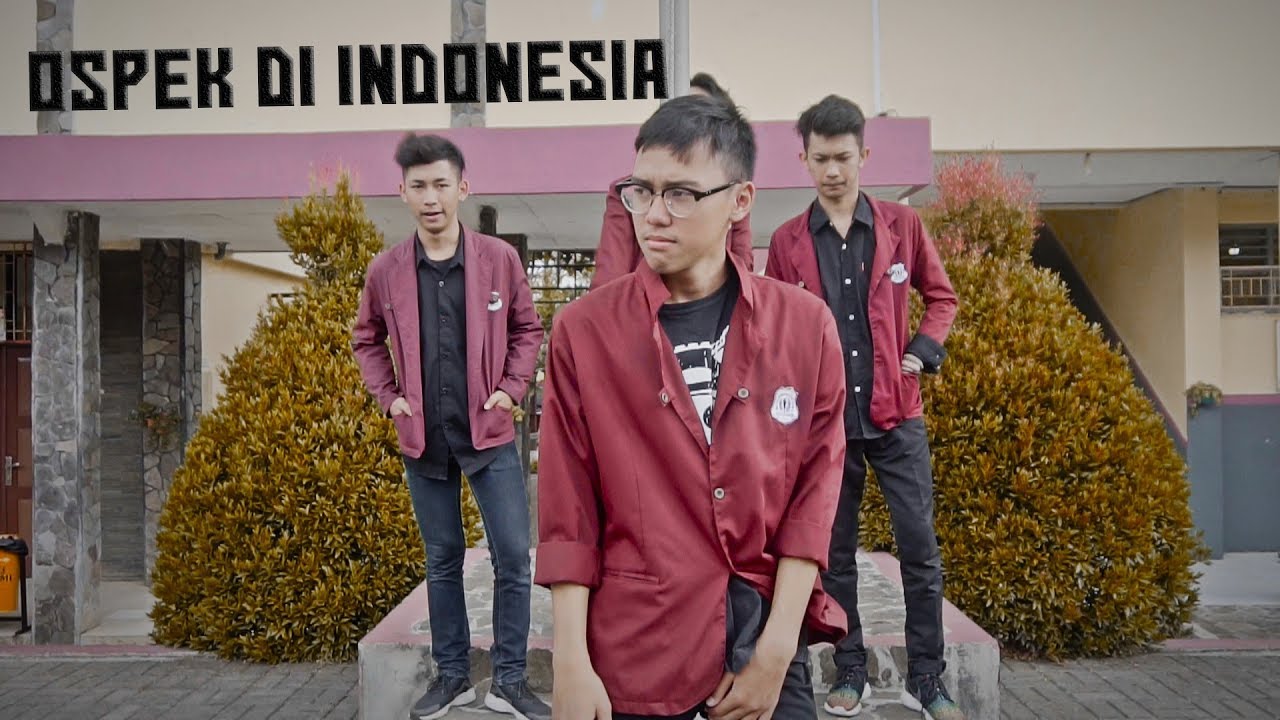 OSPEK DI INDONESIA - YouTube
