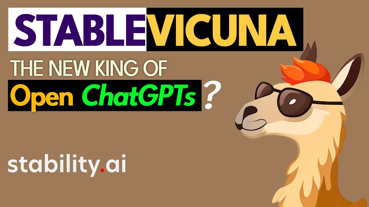 StableVicuna: The New King of Open ChatGPTs? - YouTube