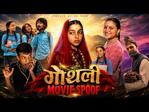 GAUTHALI | Movie Spoof | Full Video | GN Team