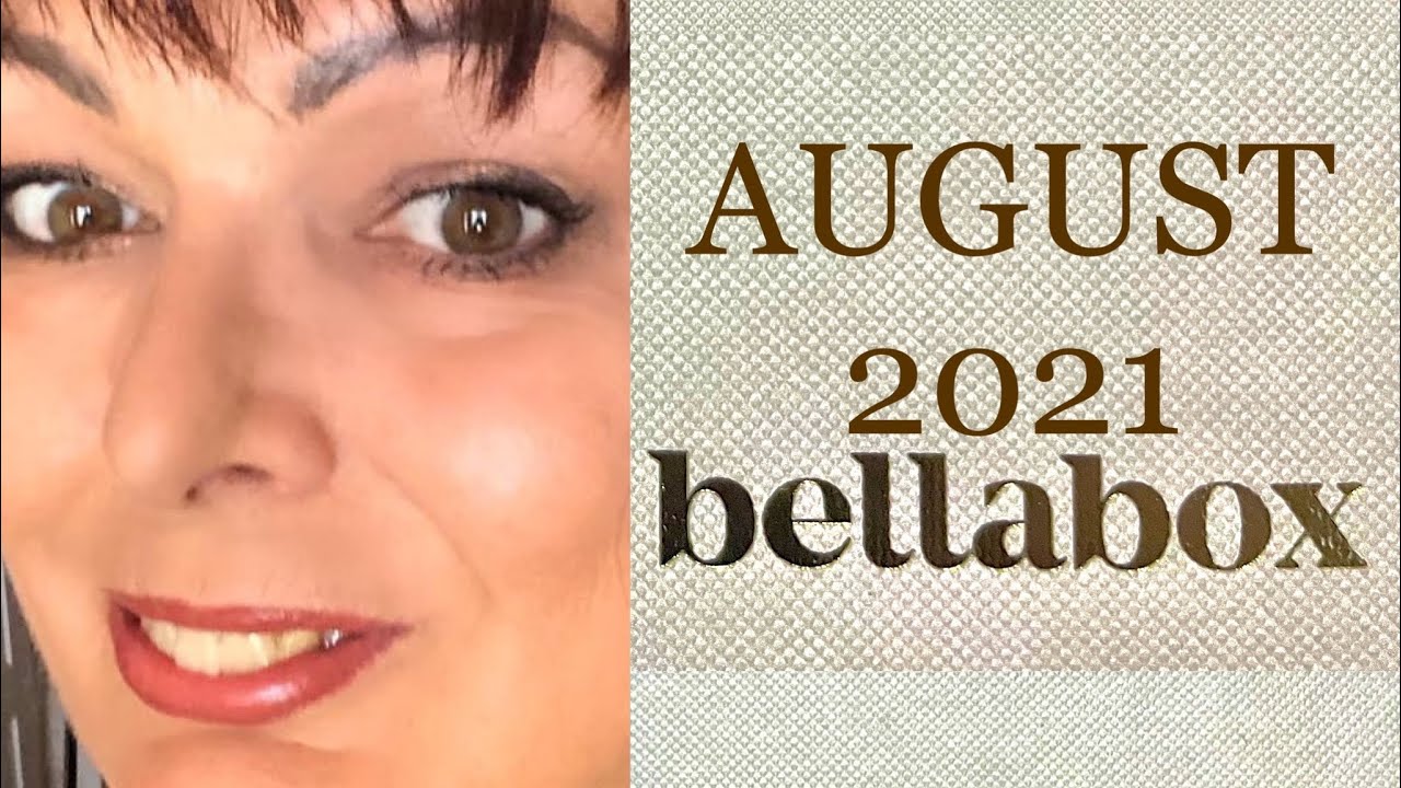 BELLABOX AUGUST 2021 subscription box, unboxing and review #bellabox # ...