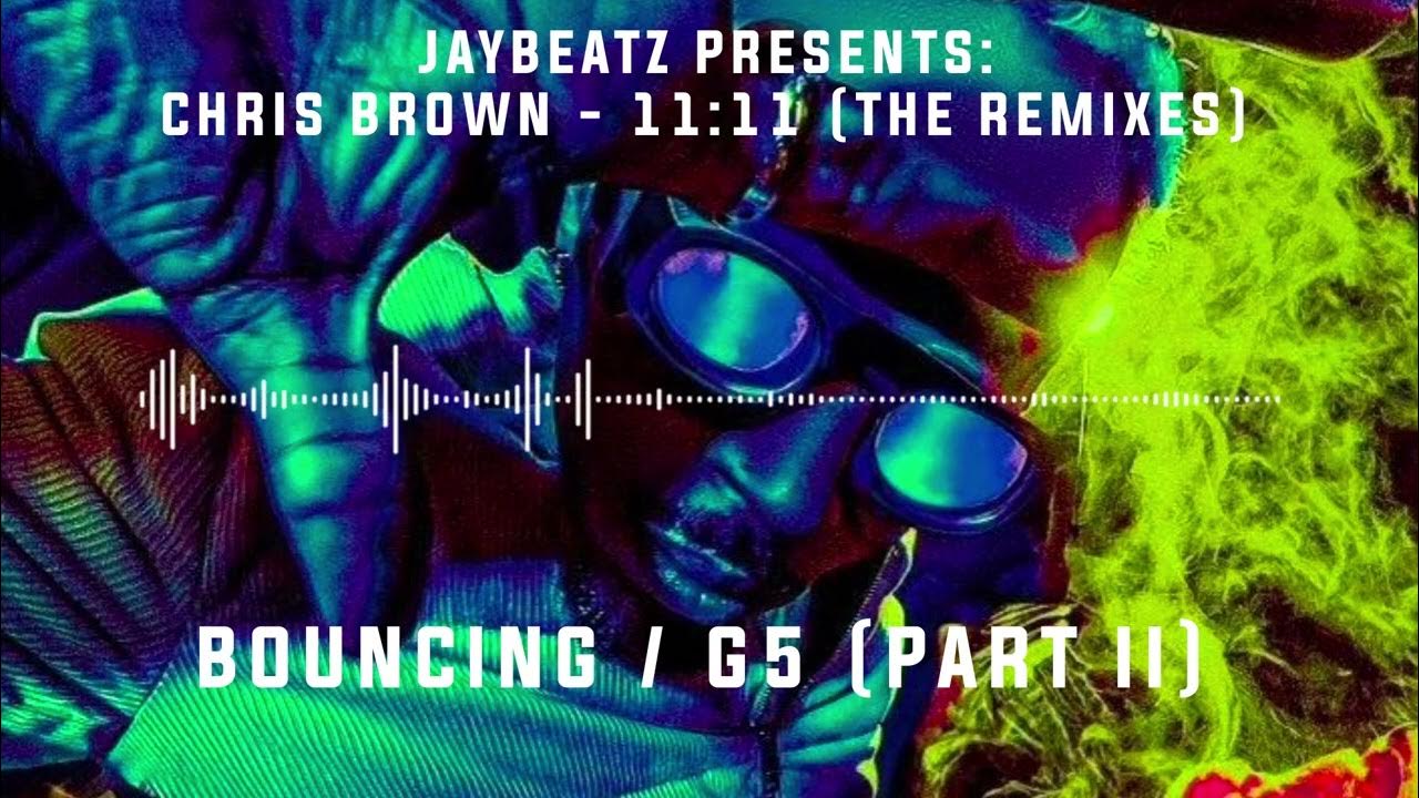 08 Chris Brown - Bouncing / G5 (Part II) - YouTube