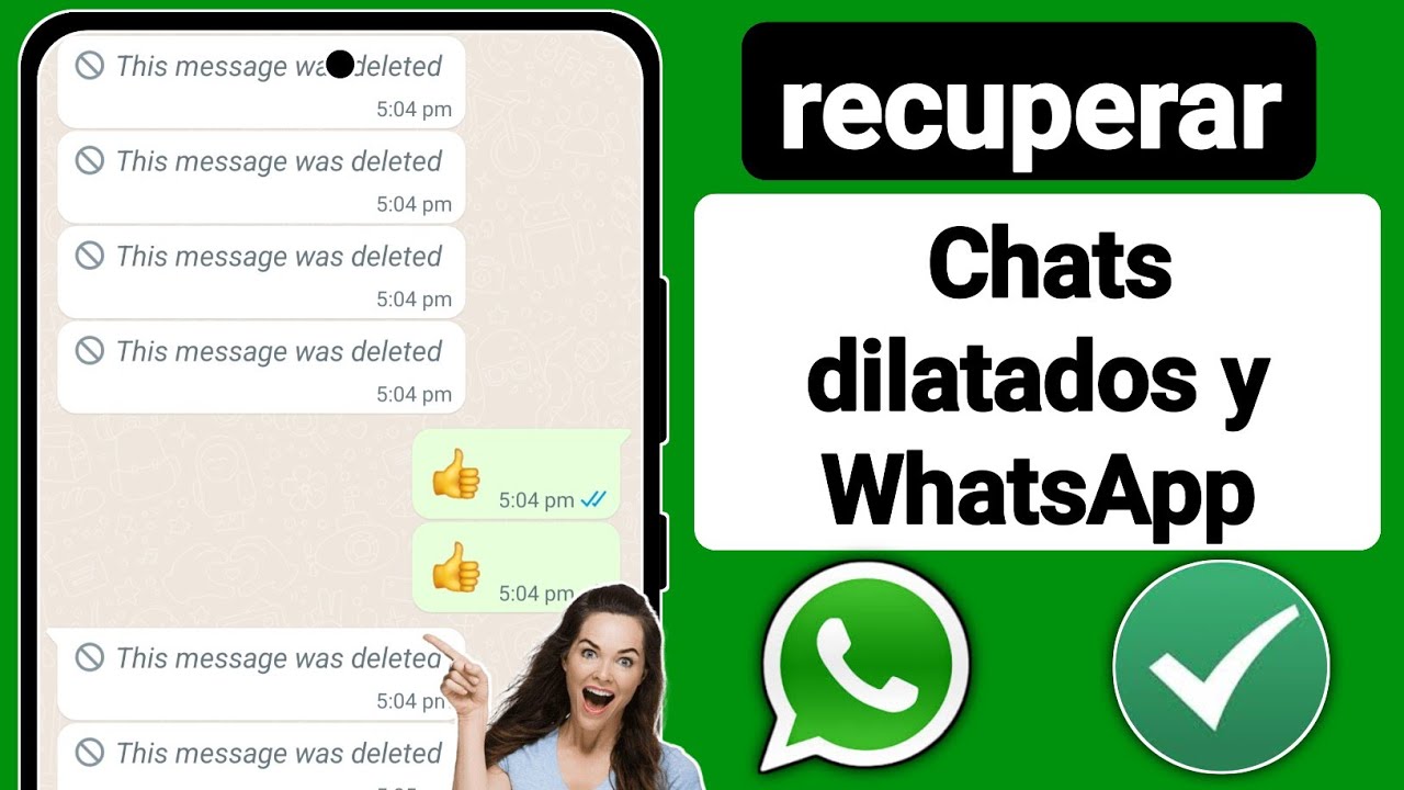 Como Recuperar Conversaciones Borradas De Whatsapp 2024 Tutorial Para