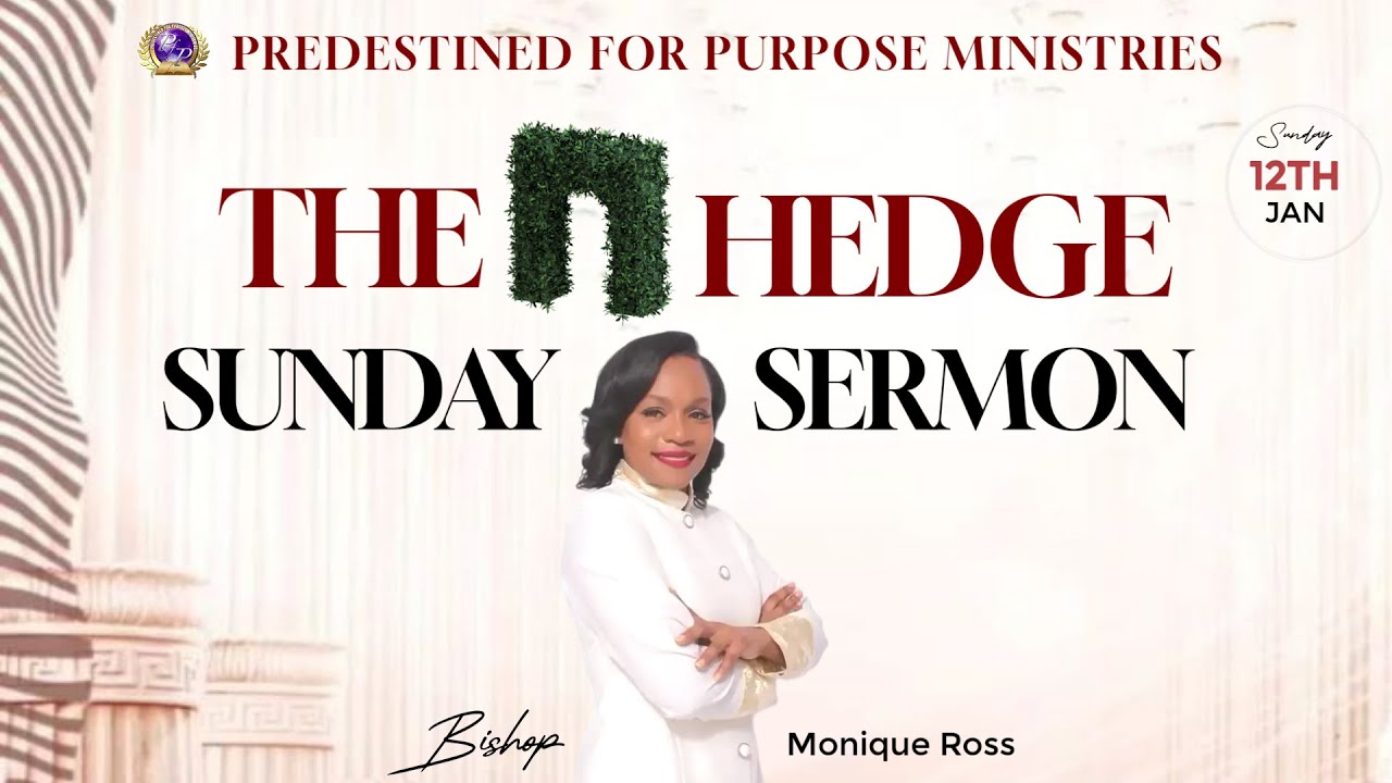 The Hedge | Bishop Monique Ross - YouTube