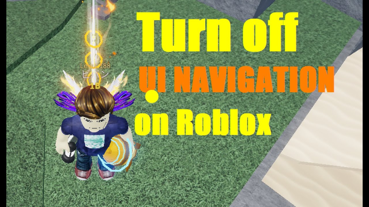 How to Turn OFF UI NAVIGATION Roblox - YouTube