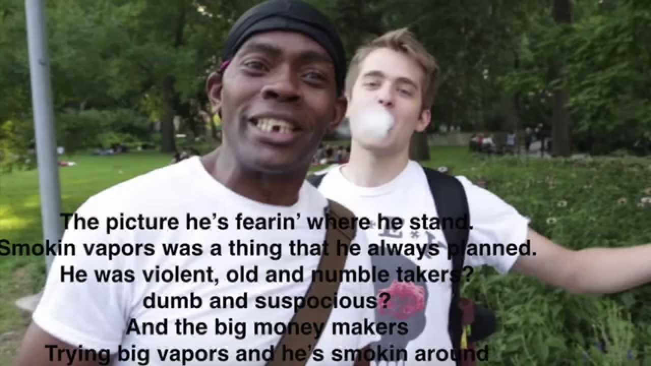 The Vapors - Crazy Homeless Rapper ft. Joey gatto's beatboxing (Lyric ...