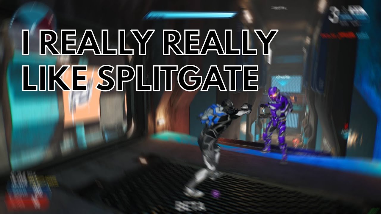 I Really Really Like Splitgate - YouTube