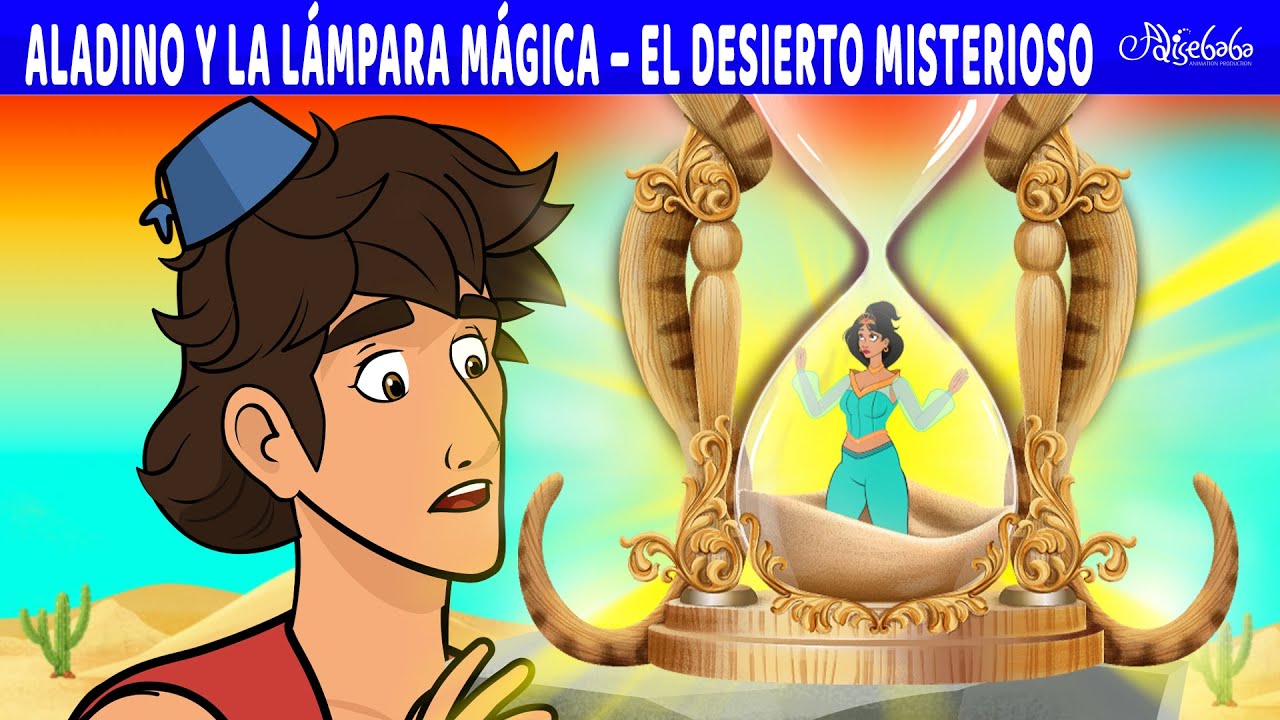 Aladino y la Lámpara Mágica – El Desierto Misterioso | Cuentos ...