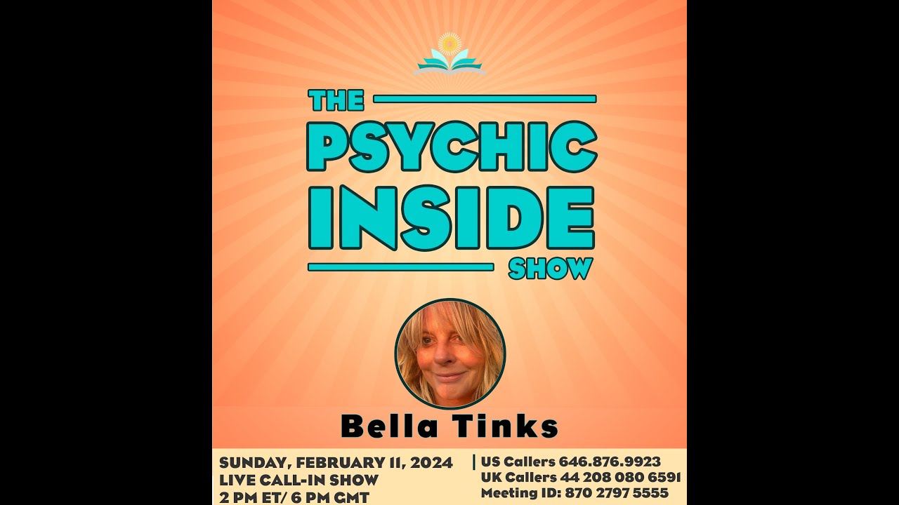 The Psychic Inside Show: Guest Bella Tinks - YouTube