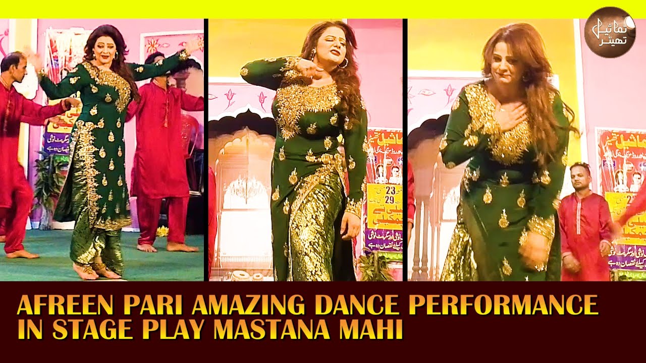 AFREEN PARI AMAZING DANCE PERFORMANCE IN STAGE PLAY MASTANA MAHIMASTANA ...