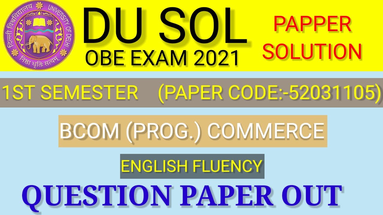 BCOM 1 SEMESTER OBE EXAM |QUESTION PAPER OUT| CODE 52031105 ENGLISH ...